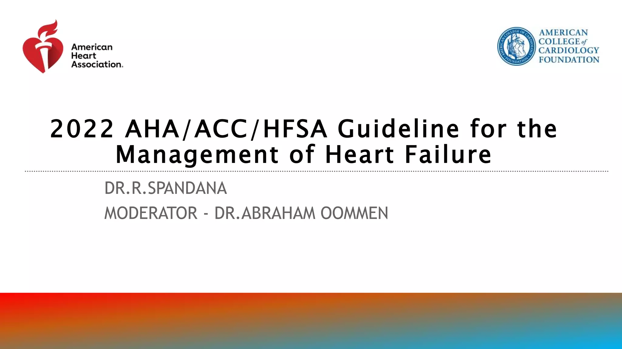 2022-Heart failure ACC/AHA guidelines, comparison with ECS in the end.pptx