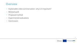 Explaining video summarization based on the focus of attention | PPT