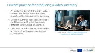 Explaining video summarization based on the focus of attention | PPT