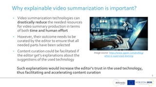 Explaining video summarization based on the focus of attention | PPT