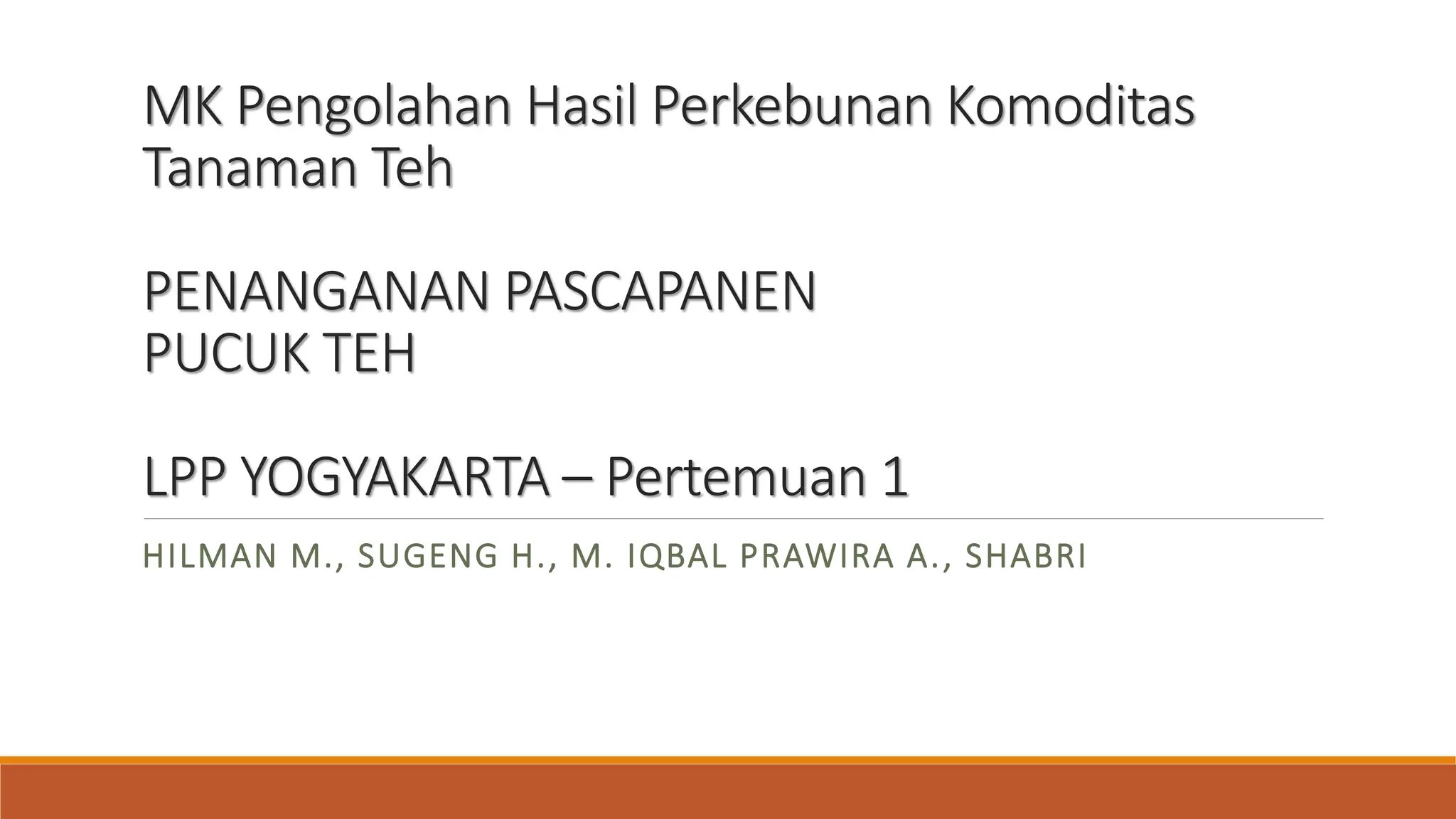 2022 - LPP Yogya Pert 1 - Handling Pascapanen Teh.pdf