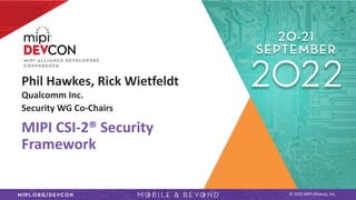 2022-MIPI-DevCon-CSI-2-Security-Framework.pdf