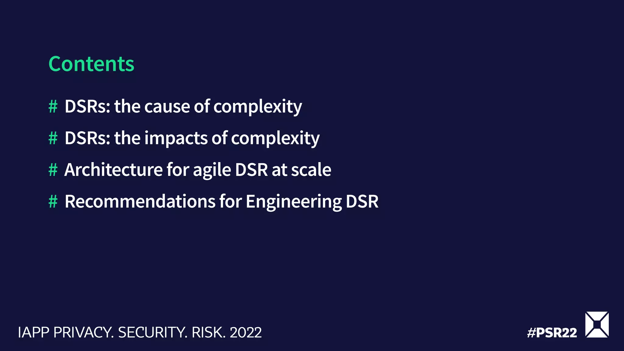IAPP PSR 2022: How do you engineer DSAR for Complexity? | PPT | Free ...