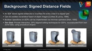 Interactive Editing of Signed Distance Fields | PPT