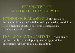 2022001030 watershed management ppt agronomy | PPTX
