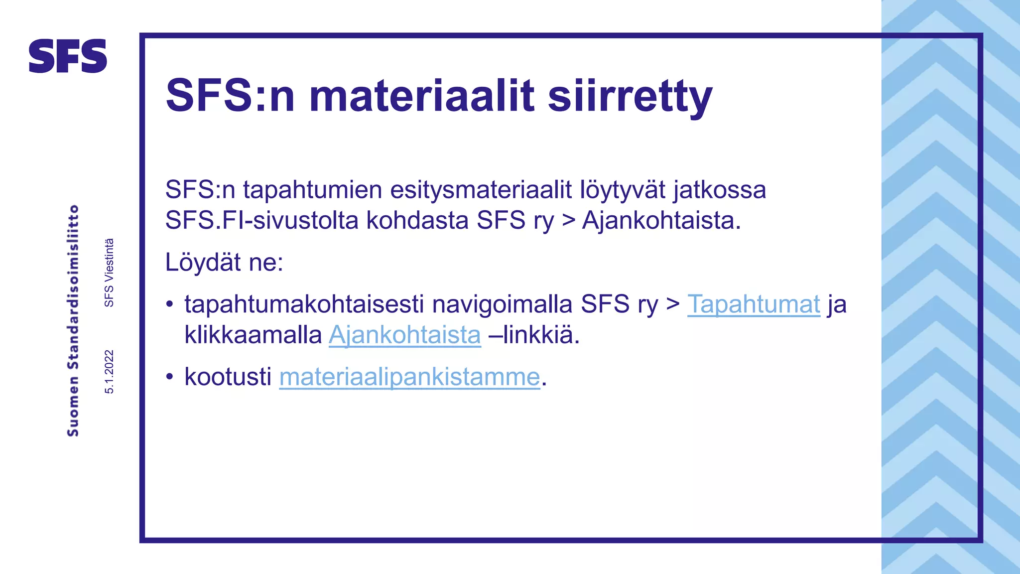 SFS:n materiaalit siirretty | PDF