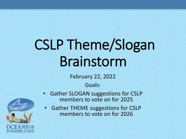 20220222 cslp slogan theme brainstorm webinar | PPT