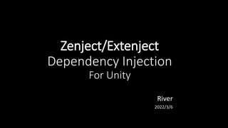 zenject extenject-intro | PPTX | Programming Languages | Computing