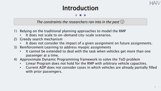 Neural Approximate Dynamic Programming for On-Demand Ride-Pooling | PPTX