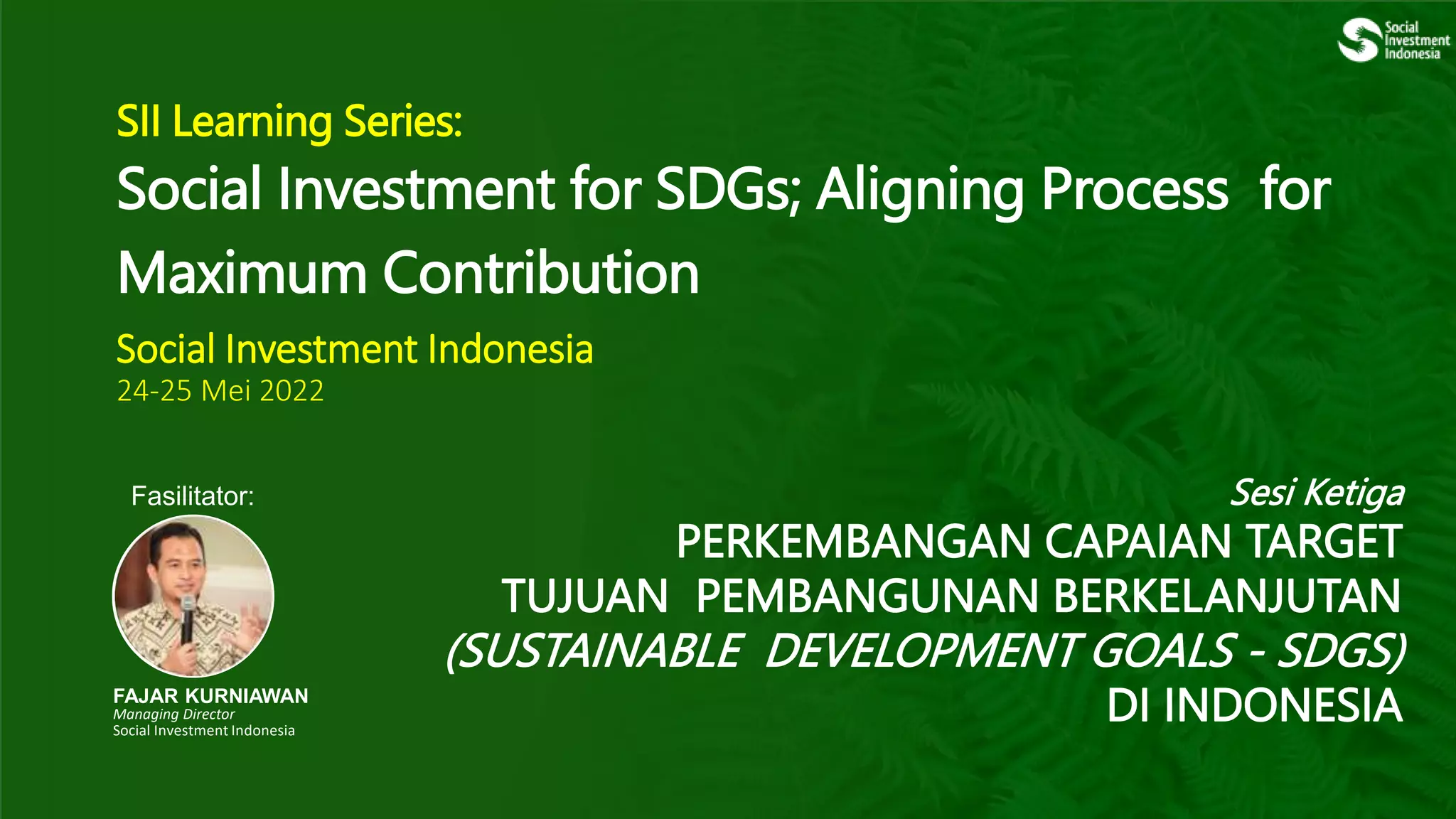 20220524_SIILS_Perkembangan SDGs Indonesia.pptx