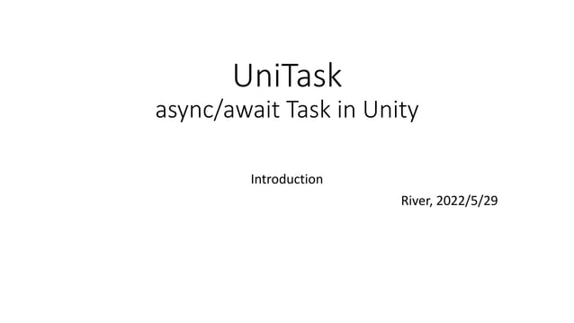 20220529_UniTask_Intro.pptx