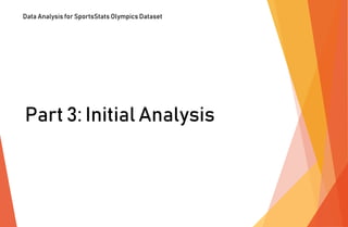 SportsStats Olympics Dataset Analysis | PPTX