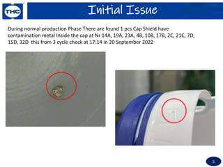 20220927 Analyze Contamination Metal On Cap.pptx