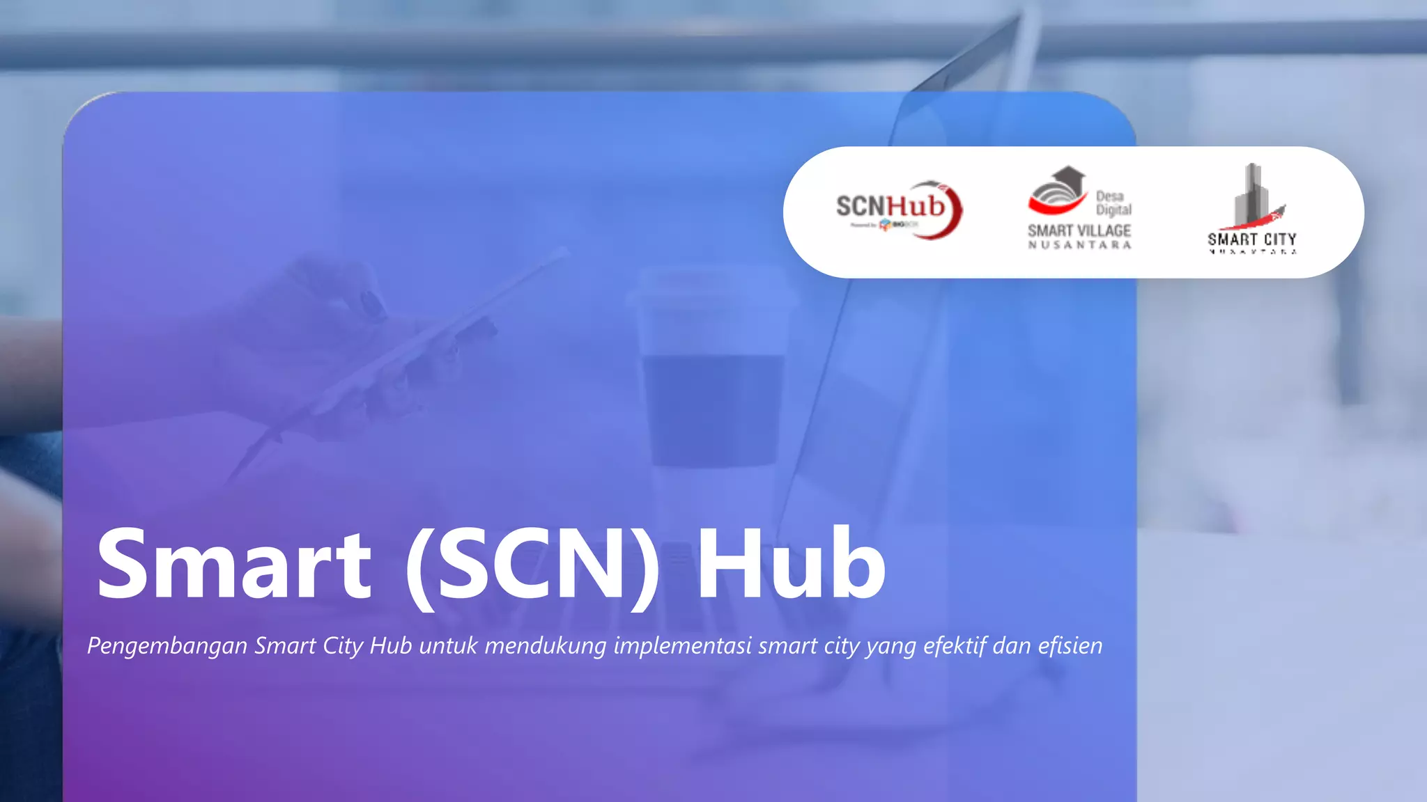 Smart City Nusantara - Hub | PDF
