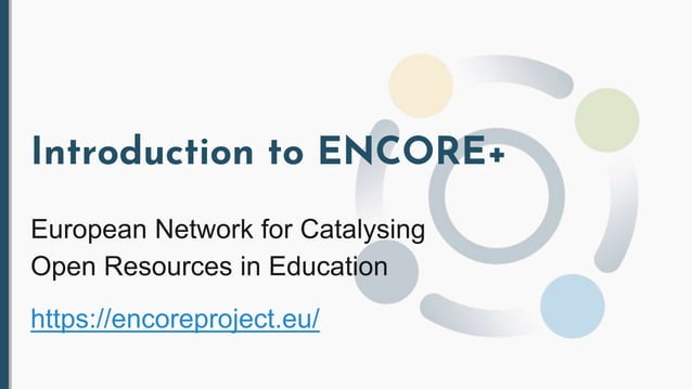 ENCORE+: The Open Educational Resources (OER) Innovation Ecosystem | PPT