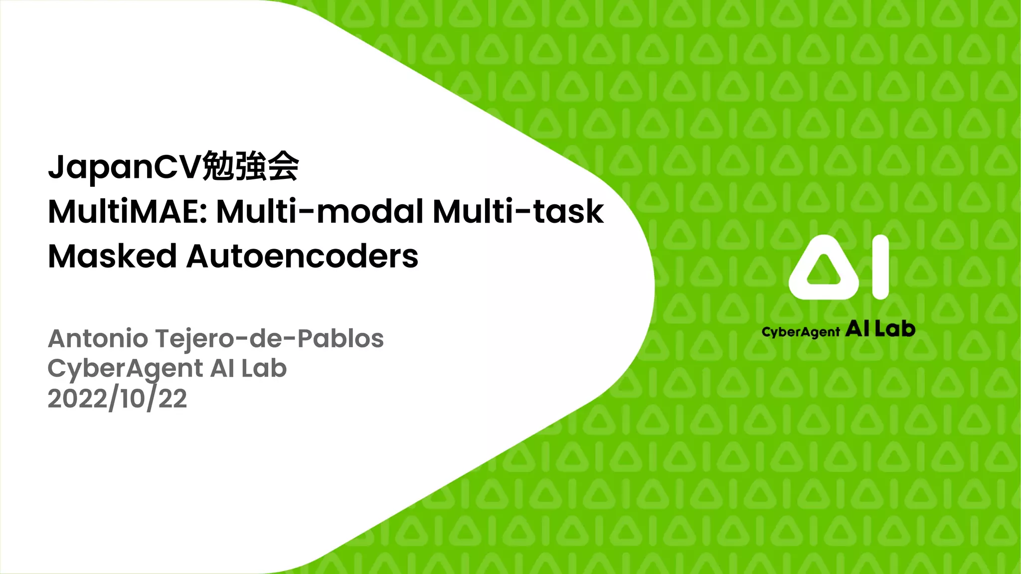 ECCV2022 paper reading - MultiMAE: Multi-modal Multi-task Masked Autoencoders - Japan Computer ...