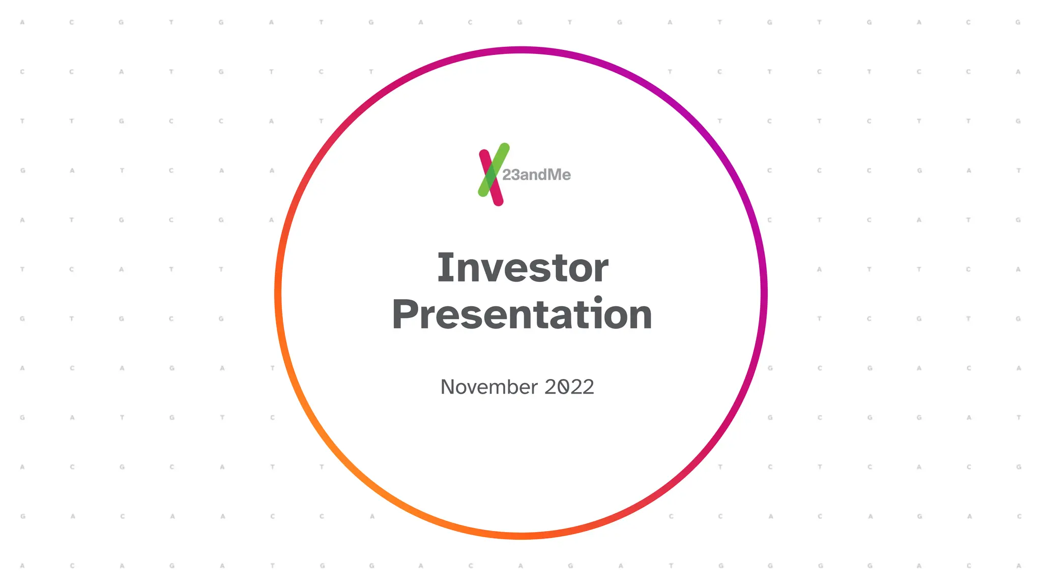 20221107_23andMe Investor Presentation.pdf