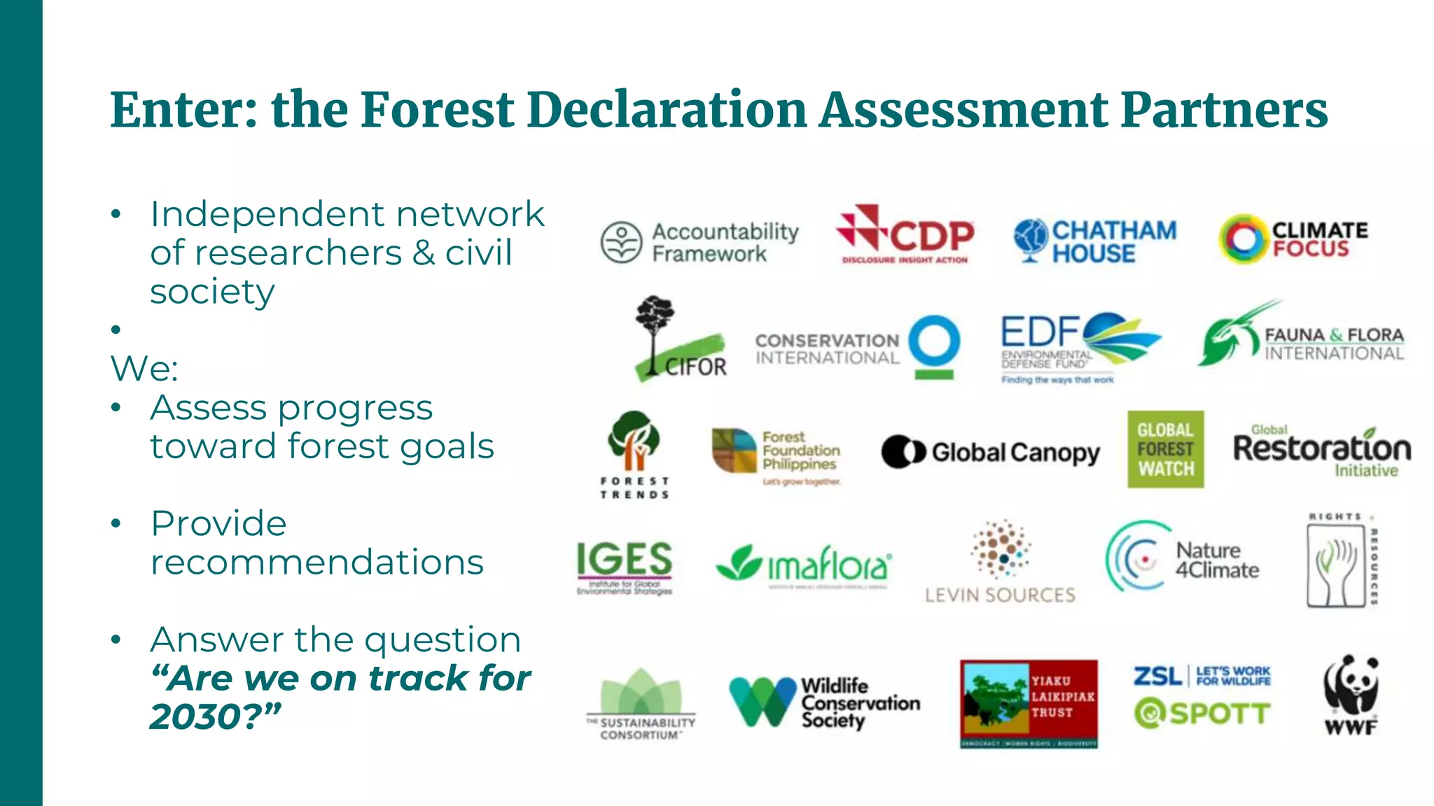 Forest Declaration Assessment: are we on track for 2030? | PPTX