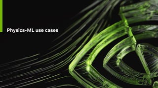 Physics-ML のためのフレームワーク NVIDIA Modulus 最新事情 | PPT