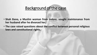 Shah banu begam case PPT.pdf