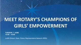 2022 Breakout_Meet Rotary's Champions of Girls Empowerment_PPT.pdf
