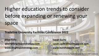 Tradeline University Facilities: Higher education trends to consider ...