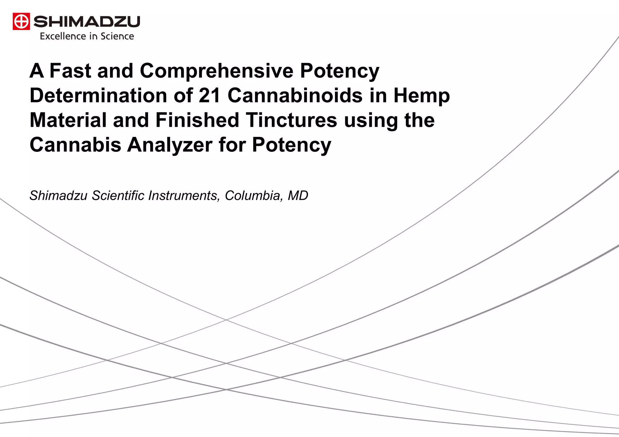 A Fast and Comprehensive Potency Determination of 21 Cannabinoids in ...