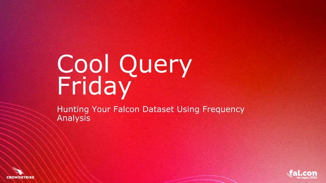 2022_Fal-con_CQF_Presentation_Crowdstrike.pptx | Hunting and Shooting | Sports