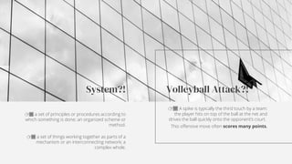 Approaching Volleyball Attack System.pptx