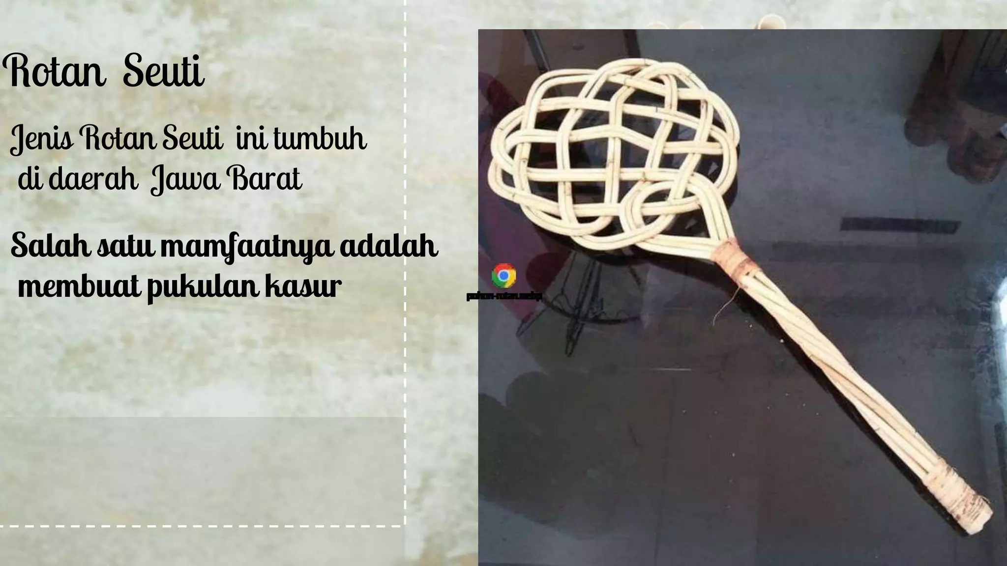 2022 Kls 9 PPT Kerajinan Bahan Keras Alam ROTAN.pptx