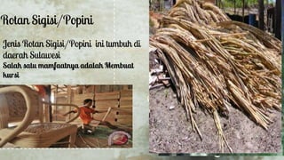 2022 Kls 9 PPT Kerajinan Bahan Keras Alam ROTAN.pptx