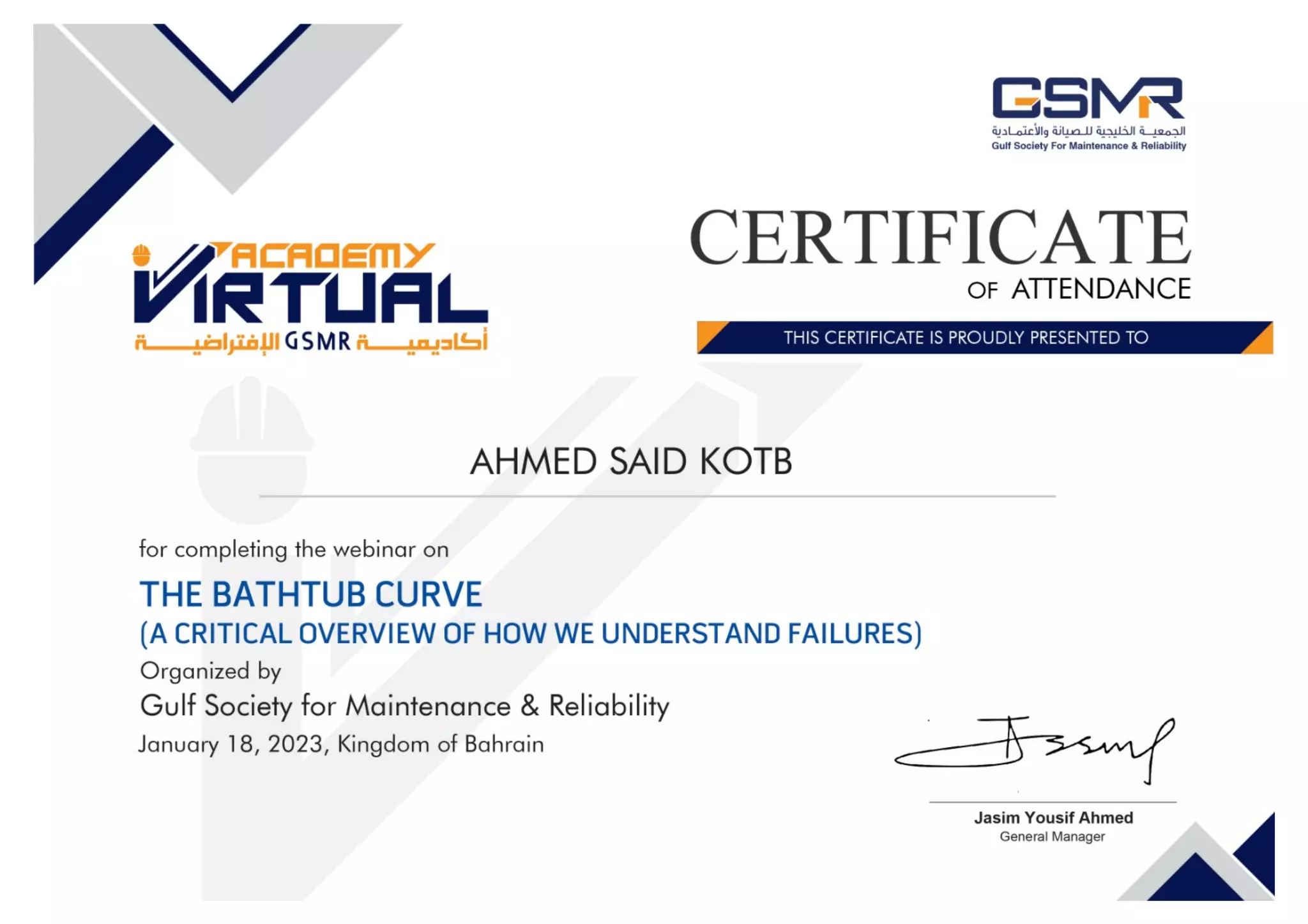 Certificate of Attendance of "BATHTUB CURVE (A CRITICAL OVERVIEW OF HOW ...