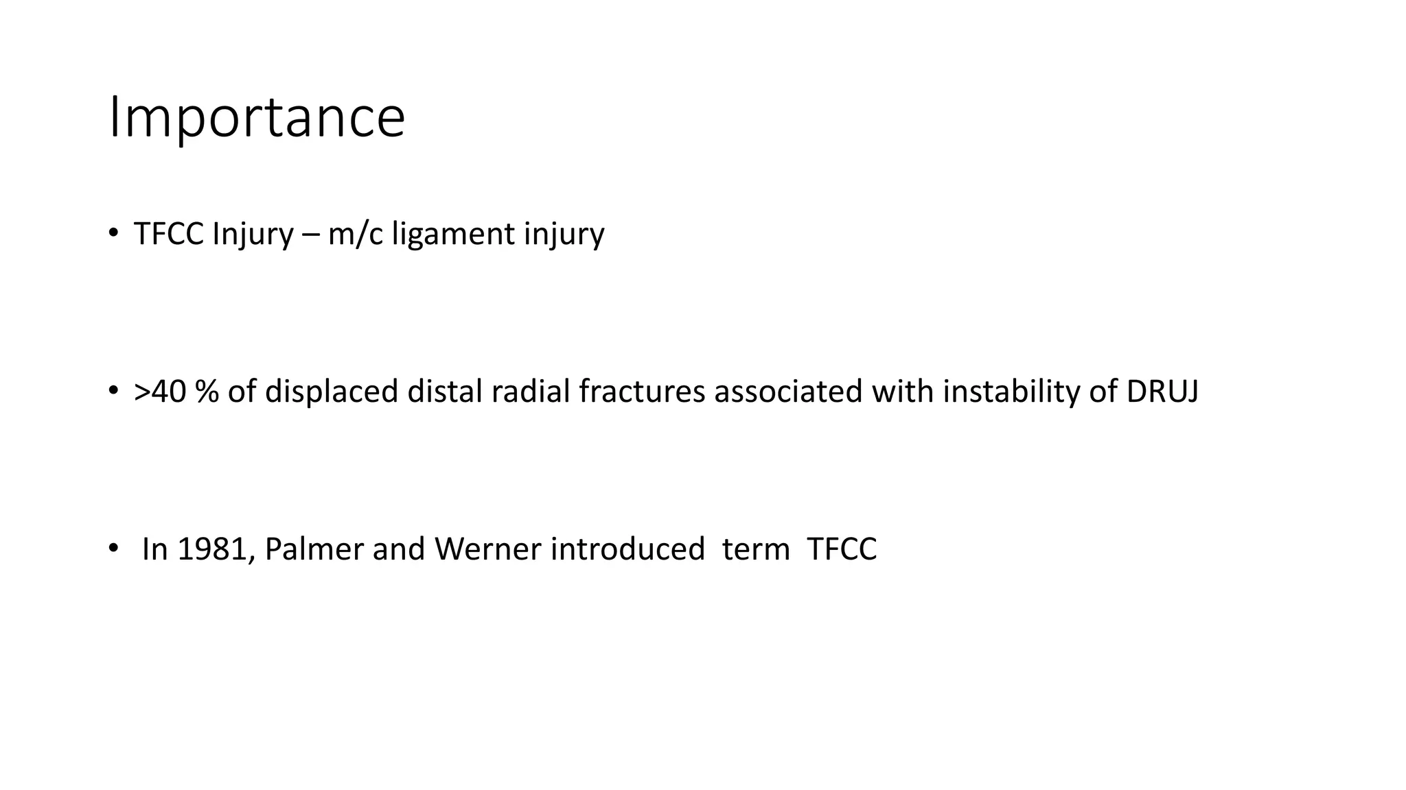 TRIANGULAR FIBROCARTILAGE COMPLEX, TFCC INJURY , DR ARJUN , | PPTX