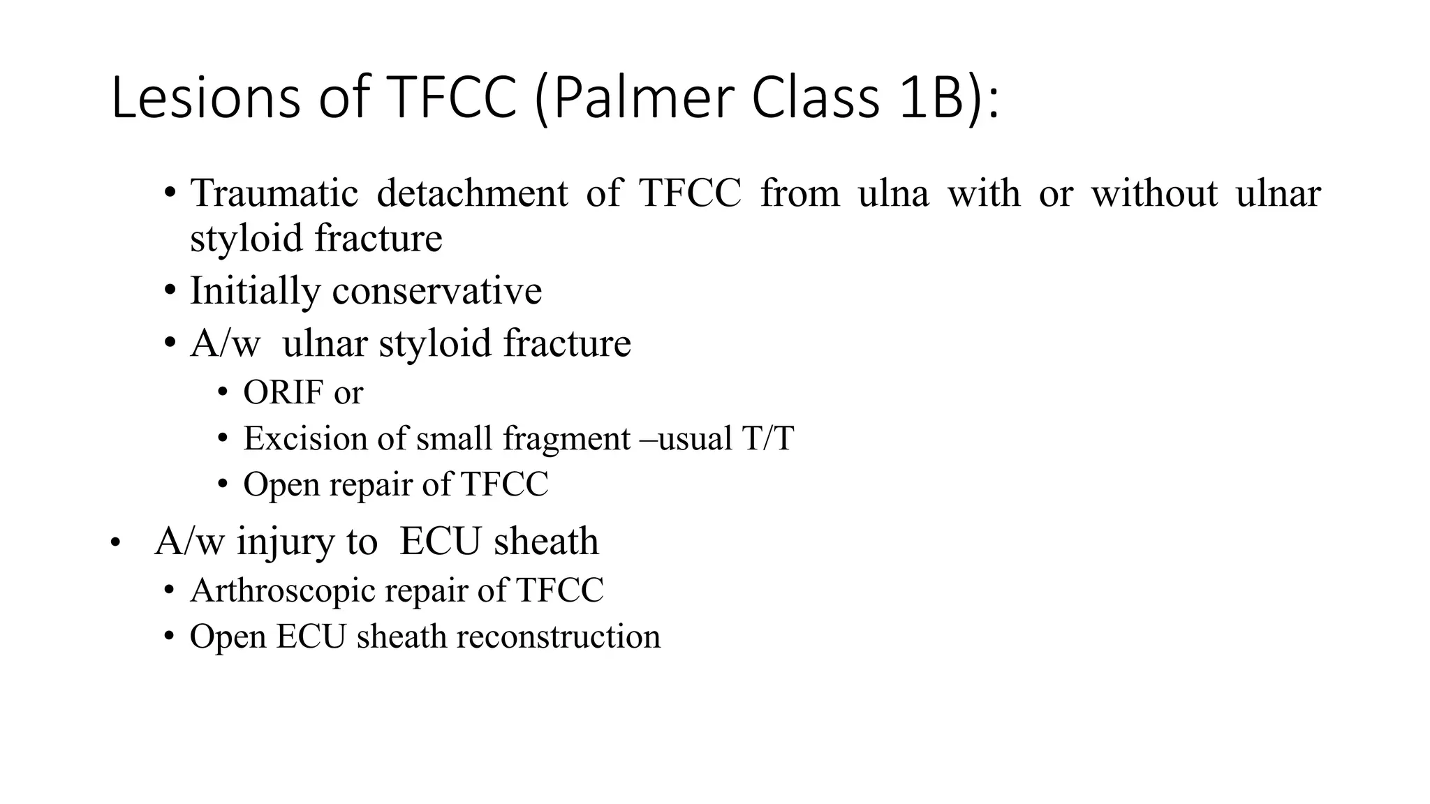 TRIANGULAR FIBROCARTILAGE COMPLEX, TFCC INJURY , DR ARJUN , | PPTX