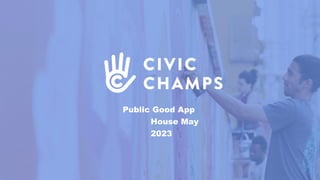 Public Good App House: Civic Tech Apps | PDF