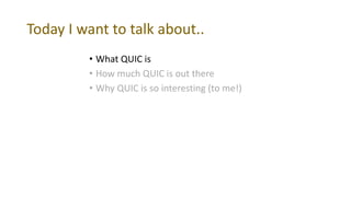 AusNOG 2023: A quick look at QUIC | PPT