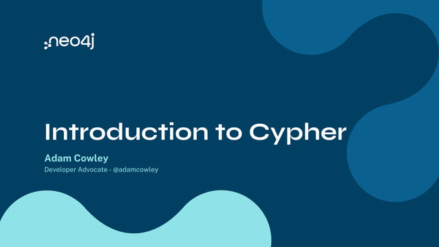 Introduction to Cypher | PPTX | Databases | Computer Software and Applications