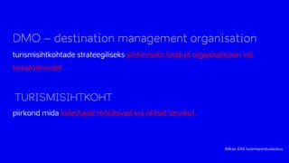 2023-10-17 Kristiina Jors_Mis on DMO.pdf