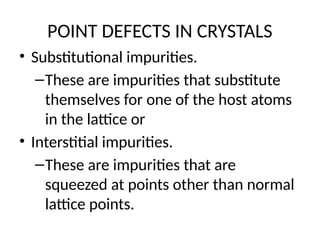 2023-2024-defects in crystalls.pptx...... | PPT