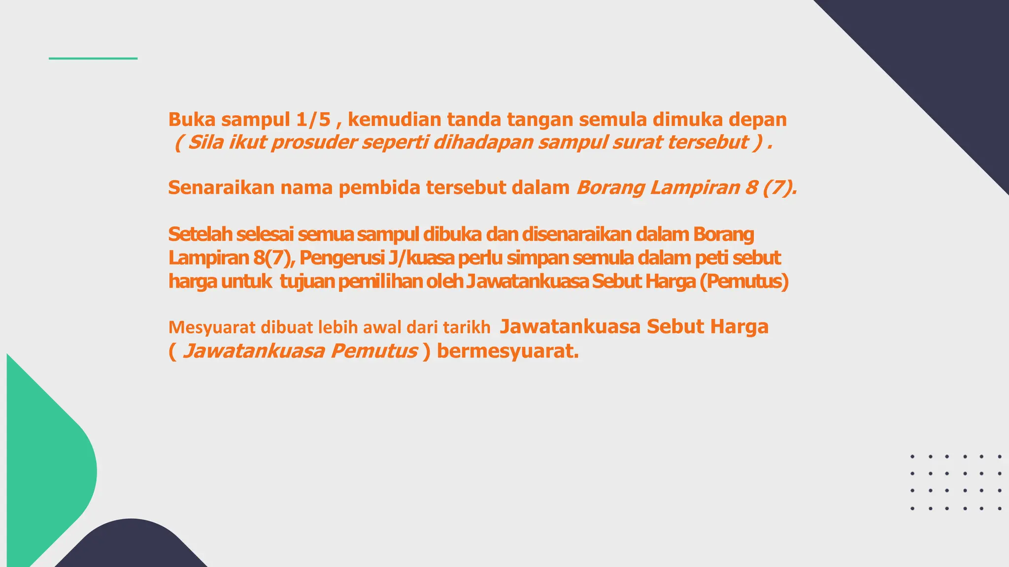 PENGURUSAN PEMBUKAAN TAWARAN TENDER / SEBUT HARGA.pptx