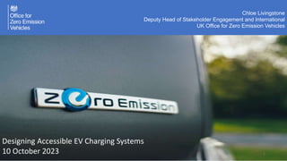 Designing Accessible EV Charging Systems by Chloe Livingstone | PPTX