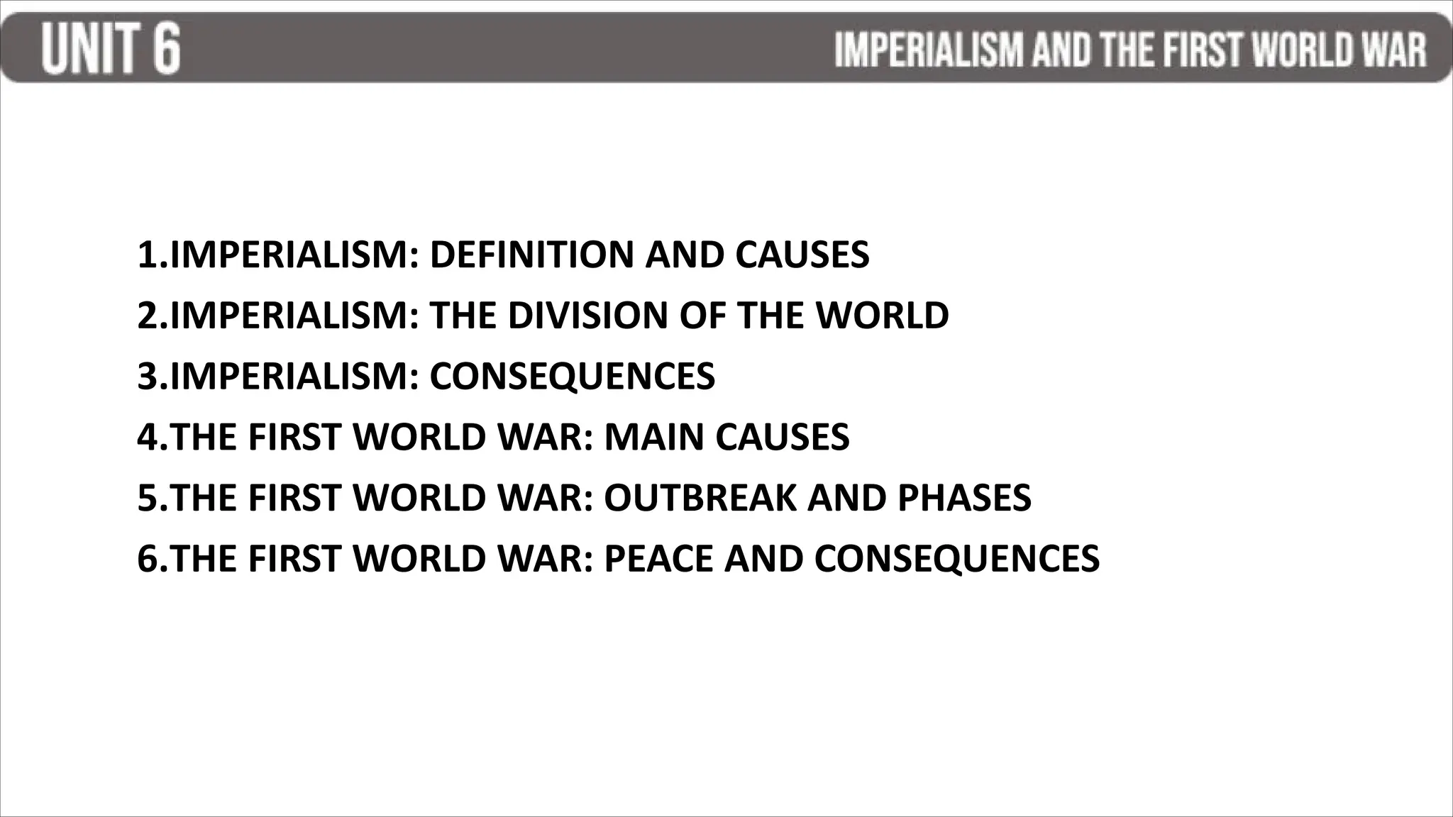 2023.24 - UNIT 6 - Imperialism and the First World War (PPT).pdf