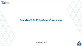 Beckhoff Programmable Logic Control Overview Presentation | PPTX