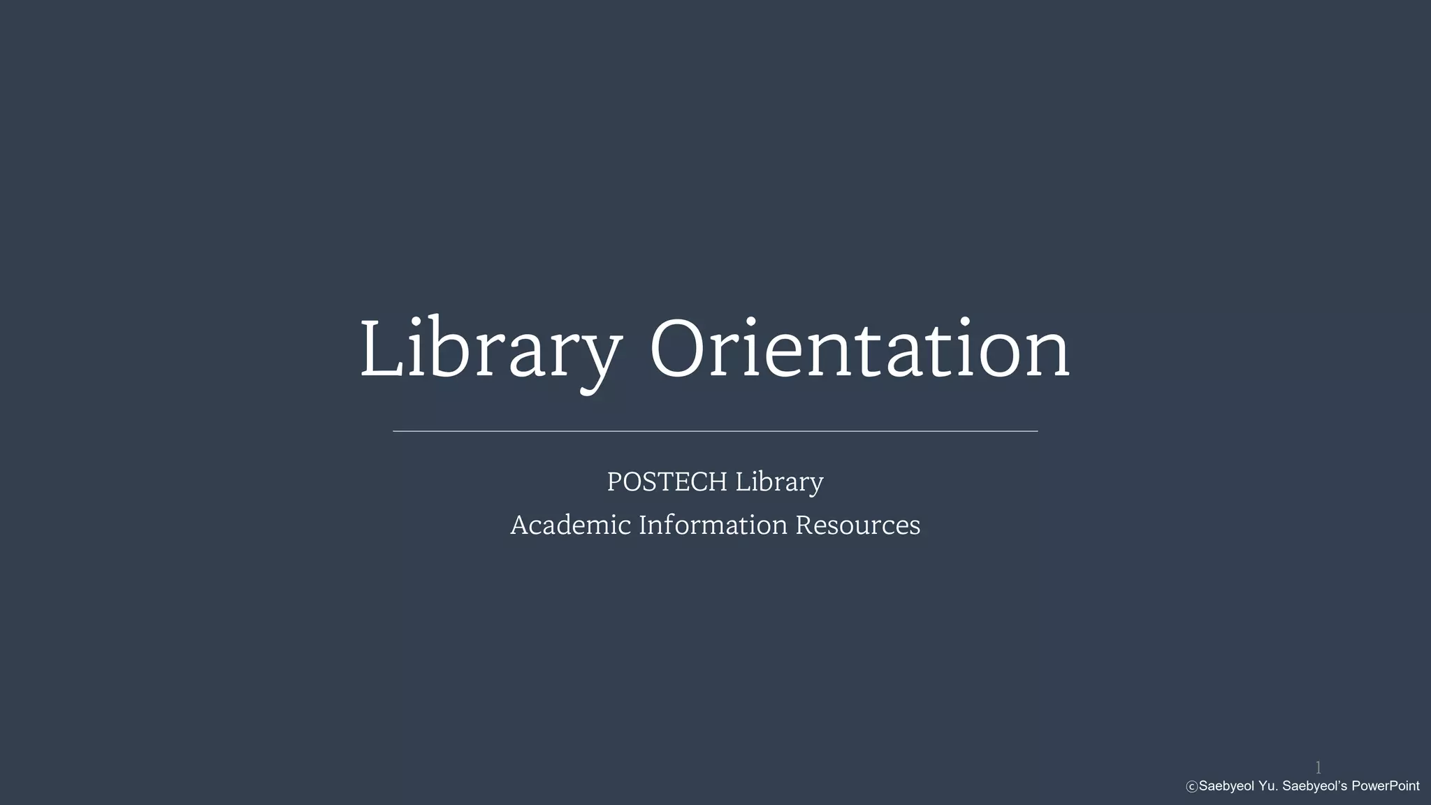 2023 Library Orientation | PPT