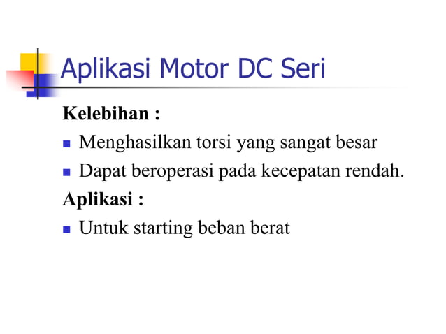 MOTOR DC - cara kerja karakteristik dan jenis motor DC | PPT