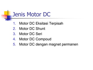 MOTOR DC - cara kerja karakteristik dan jenis motor DC | PDF