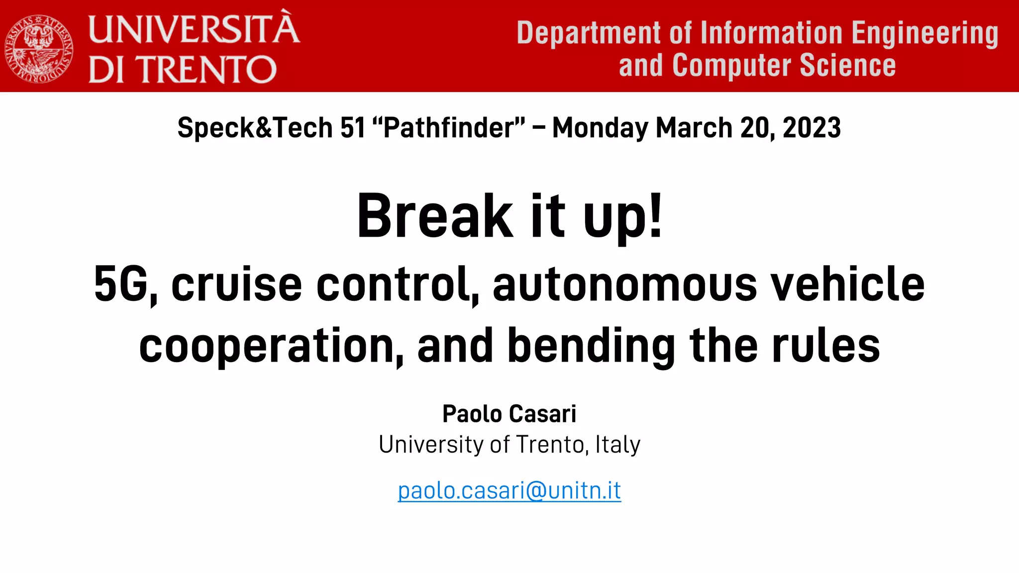 Break it up! 5G, cruise control, autonomous vehicle cooperation, and ...