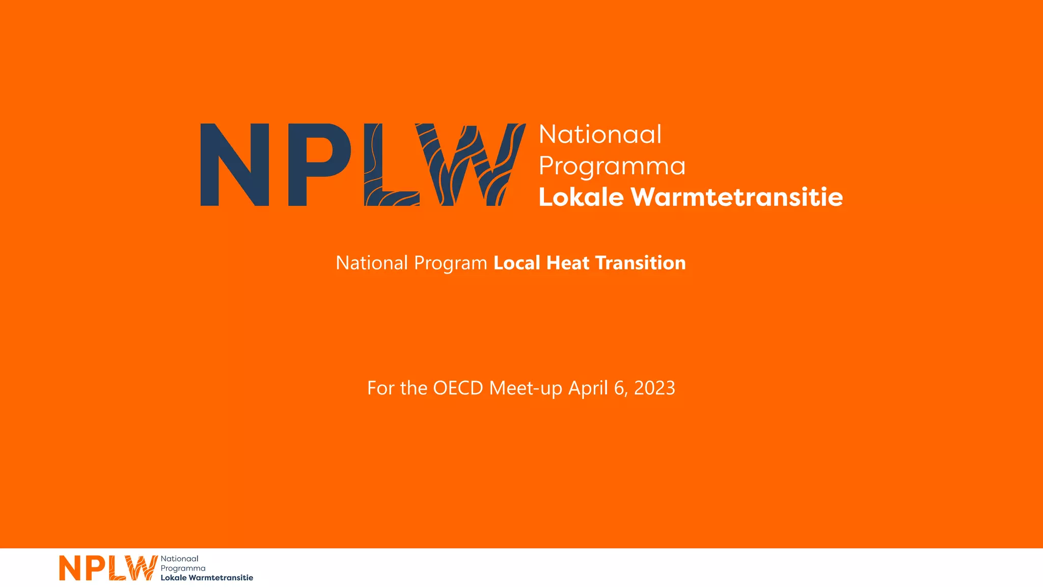 The Netherlands: National Program Local Heat Transition | PPTX