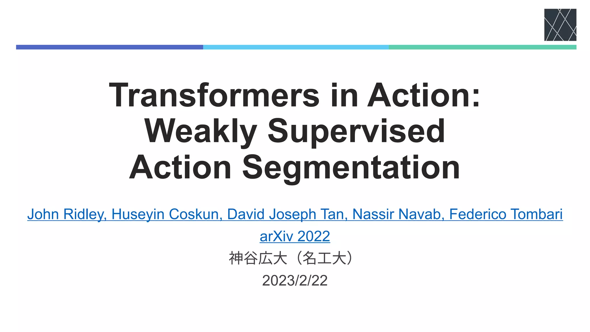 論文紹介:transformers In Action Weakly Supervised Action Segmentation Ppt