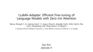20230419-LLaMA-Adapter_ Efficient Fine-tuning of Language Models with Zero-init Attention_san.pptx